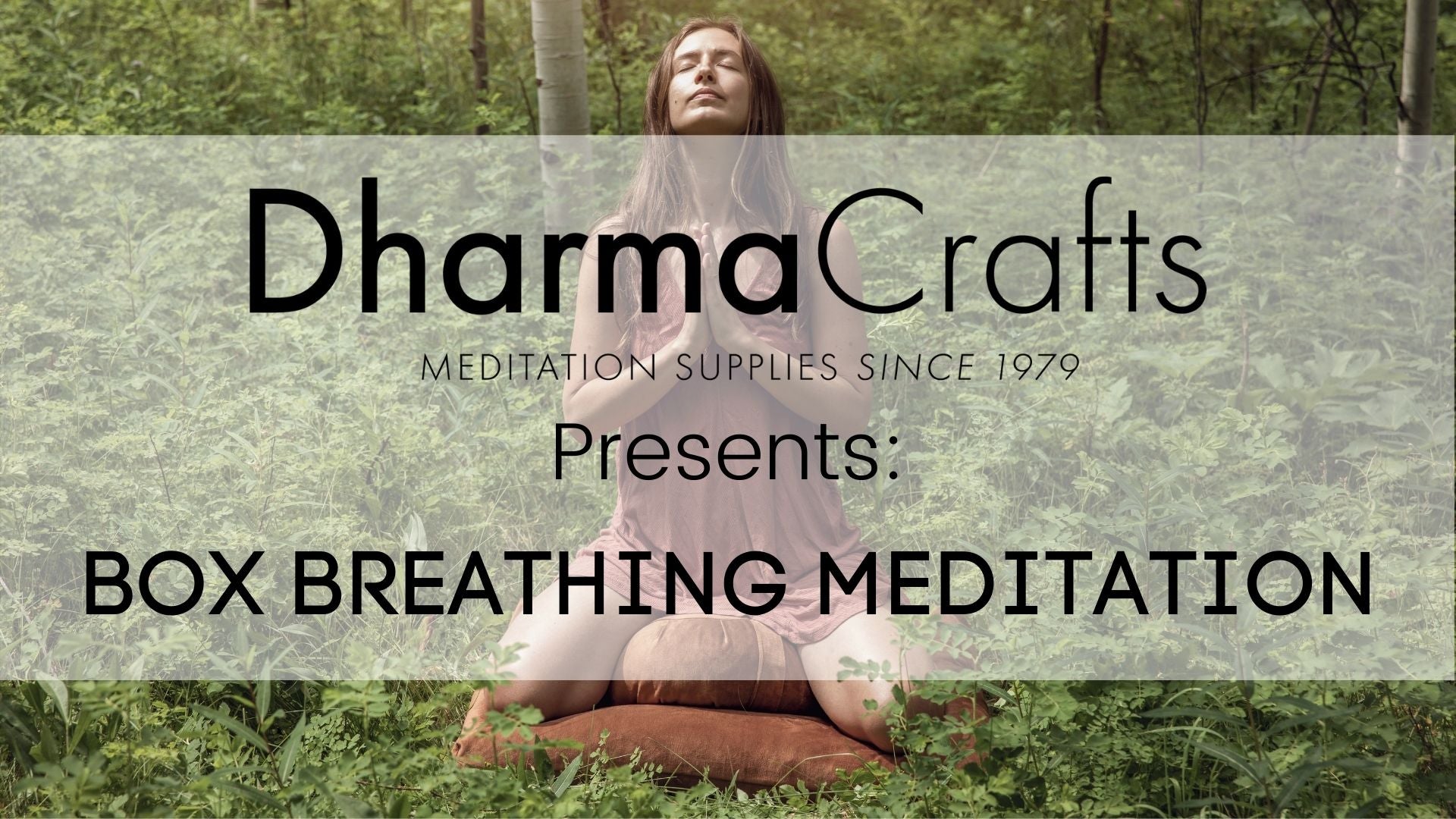 Box Breathing Guided Meditation – DharmaCrafts